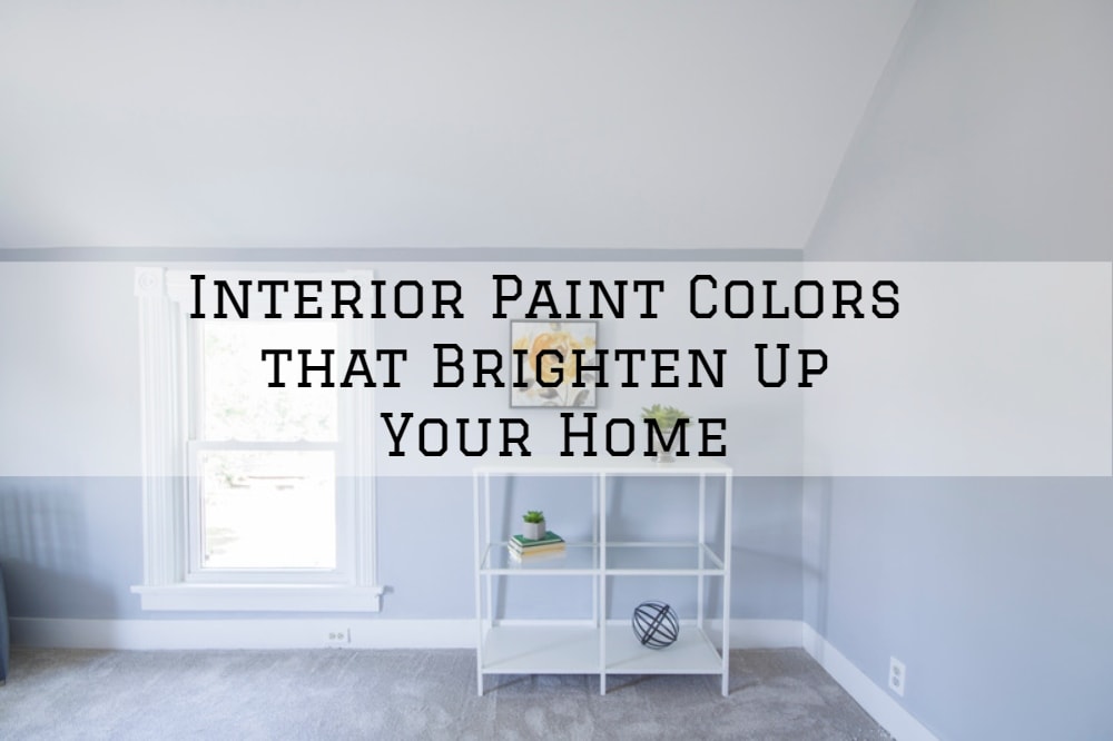 Interior Paint Colors that Will Brighten Up Your Home